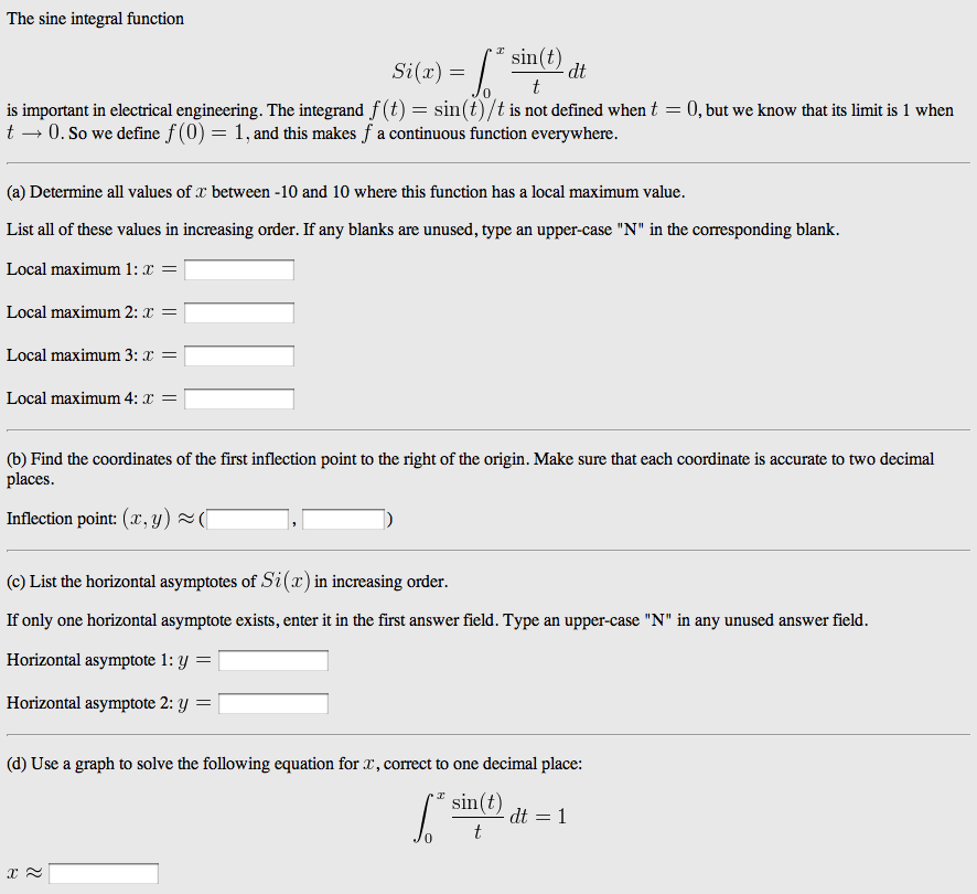 The sine integral function Si(x) sin(t)/t dt is | Chegg.com