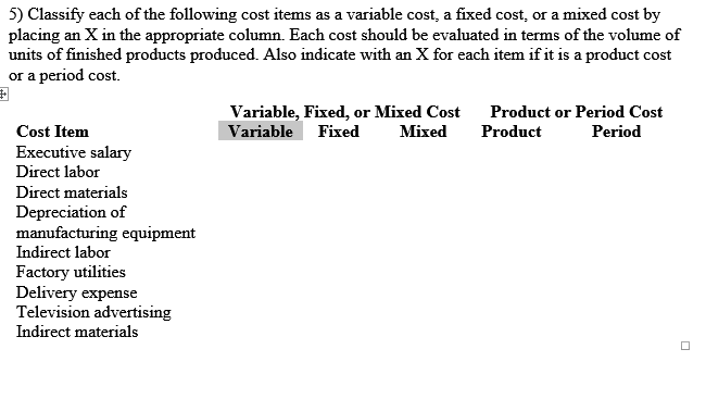 Solved Classify each of the following cost items as a | Chegg.com