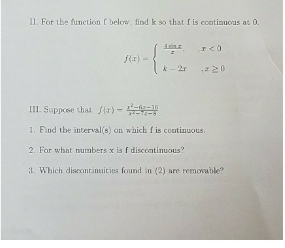 Solved II. For the function f below, find k so that f is | Chegg.com