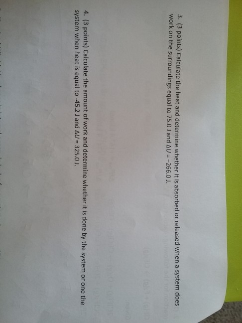 Solved 3. (3 points) Calculate the heat and determine | Chegg.com