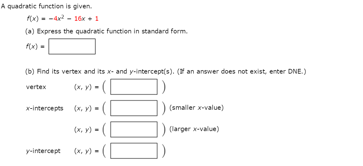 Solved A quadratic function is given. f(x) = -4x^2 - 16x + 1 | Chegg.com