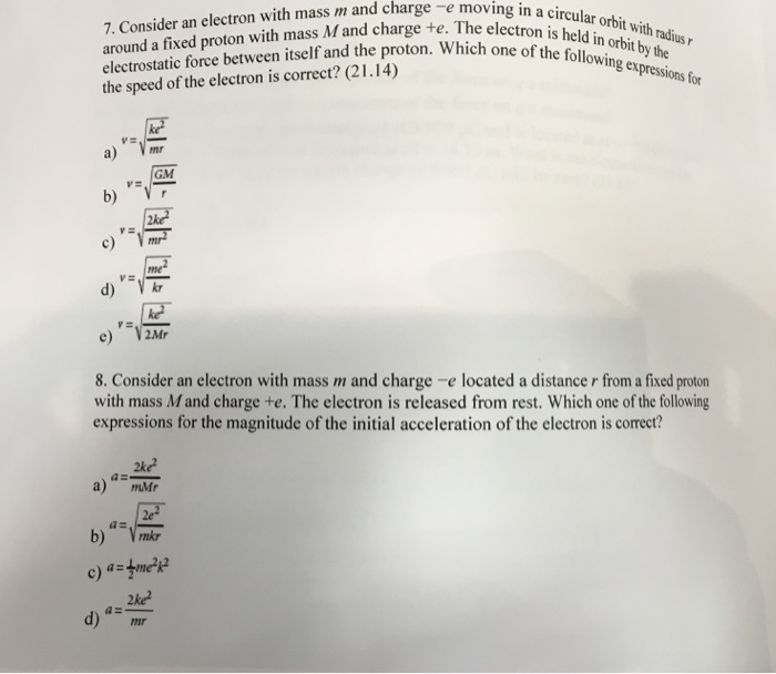 Solved Consider An Electron With Mass M And Charge E Moving