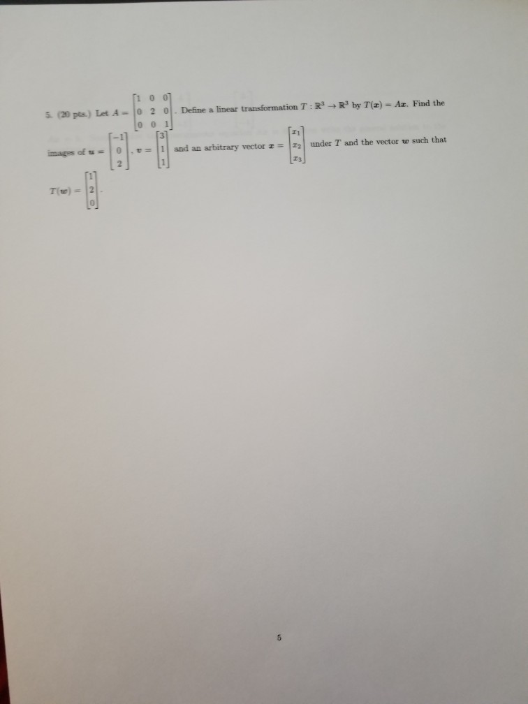 Solved 1 0 0 0 2 01 Define a linear transformation T : R3 → | Chegg.com