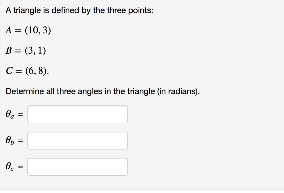 Solved A triangle is defined by the three points: A (10,3) C | Chegg.com