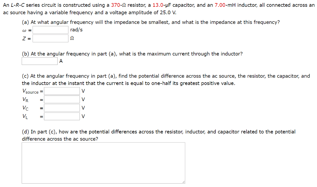 Solved An L-R-C series circuit is constructed using a 370-2 | Chegg.com