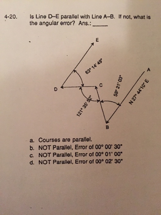 Solved 4.20. ls Line D-E parallel with Line A-B. If not, | Chegg.com