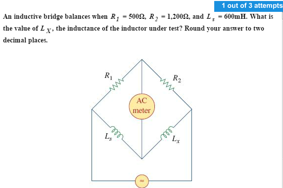 Solved An inductive bridge balances when R _1 = 500 ohm, R | Chegg.com