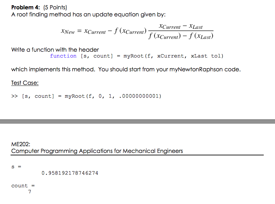 Solved Problem 4: (5 Points) A root finding method has an | Chegg.com