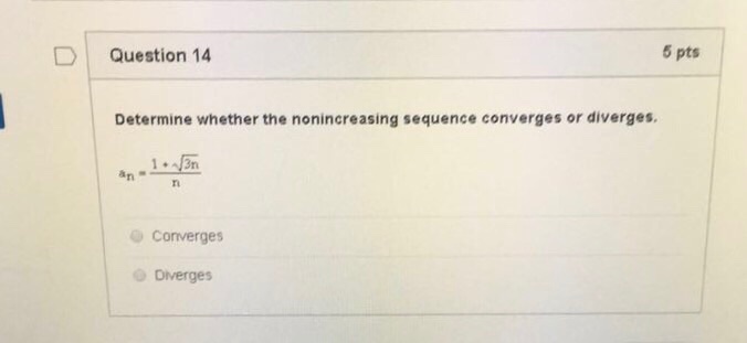 Solved Determine whether the non increasing sequence | Chegg.com