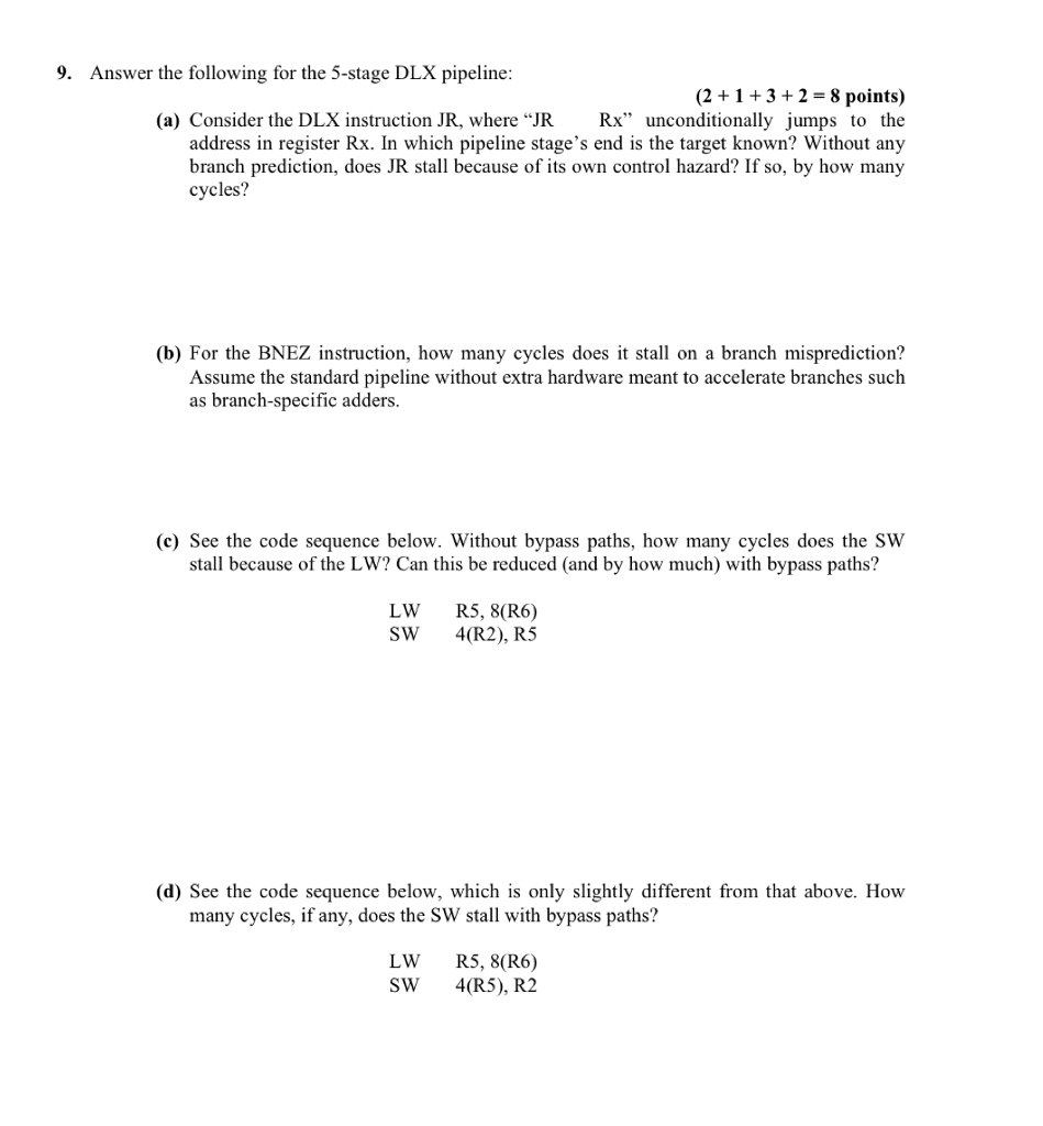9. Answer the following for the 5-stage DLX pipeline: | Chegg.com
