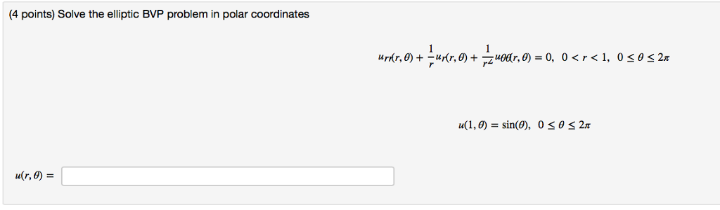 Solved 4 Points Solve The Elliptic Bvp Problem In Polar 