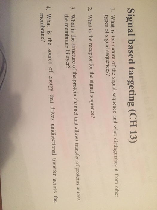 Solved What is the nature of the signal sequence and what | Chegg.com