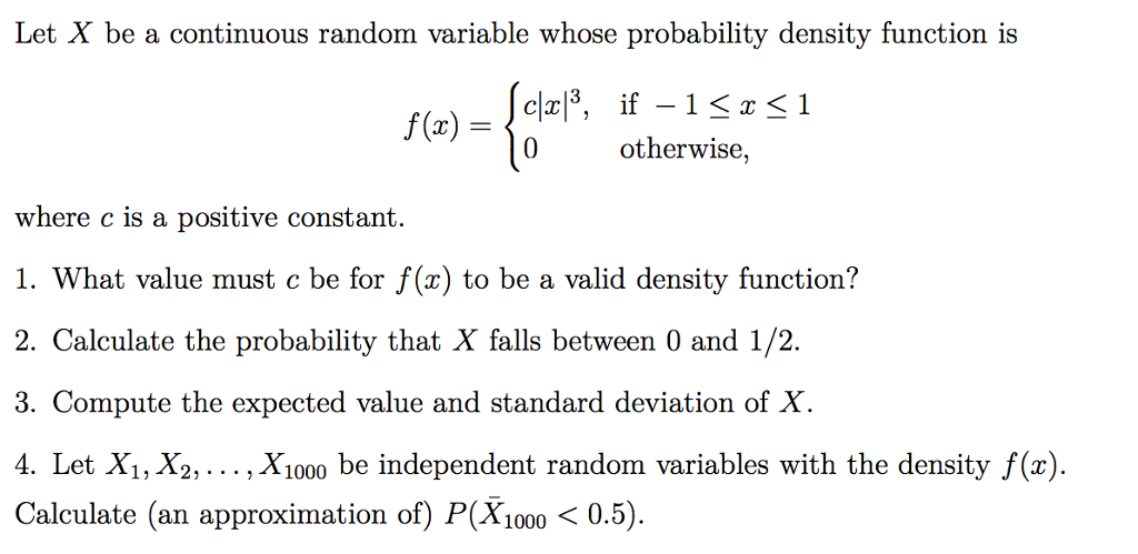 Solved Let X be a continuous rando n variable whose | Chegg.com