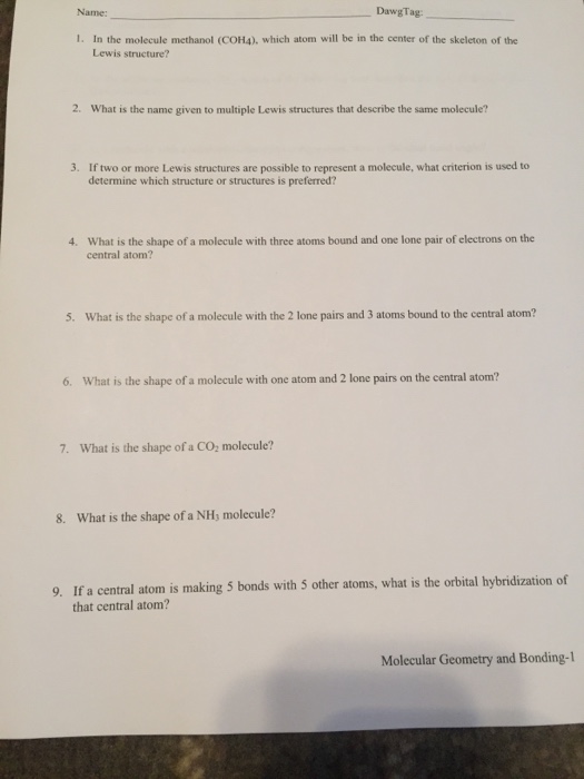 Solved Dawg Tag: 1. In the molecule methanol (CoH4). which | Chegg.com
