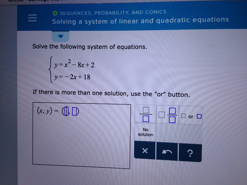 Solved O SEQUENCES, PROBABILITY, AND CONICS Solving a system | Chegg.com