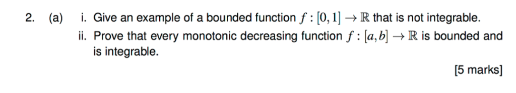 Solved 2. (a) . Give an example of a bounded function f [0, | Chegg.com