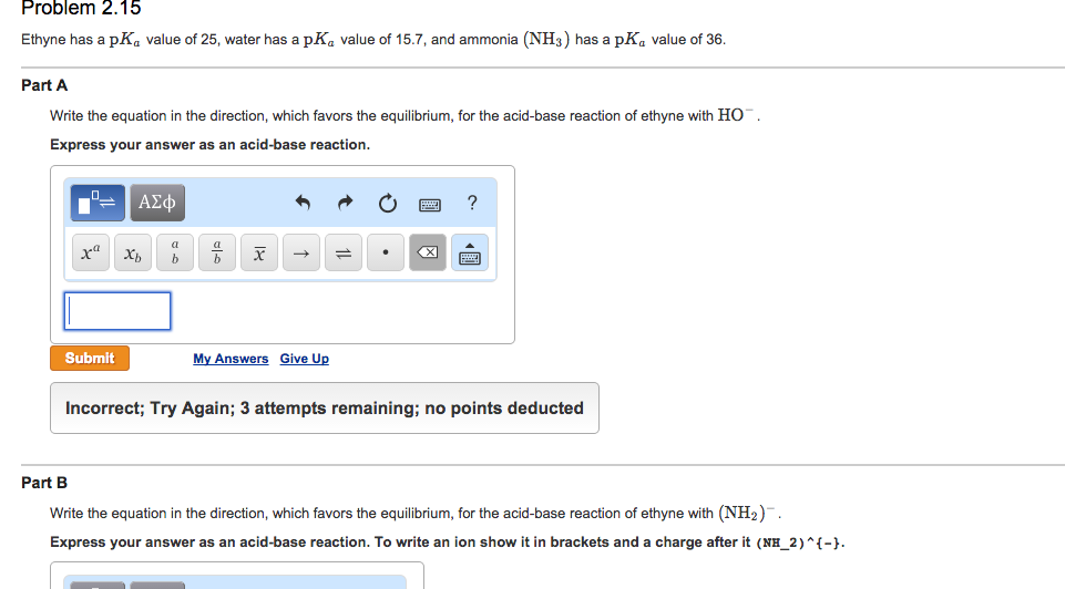 Solved Problem 2.15 Ethyne has a pKa value of 25, water has | Chegg.com
