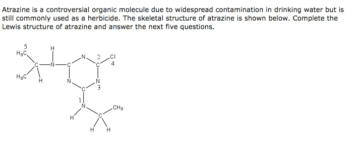 Solved Atrazine is a controversial organic molecule due to | Chegg.com