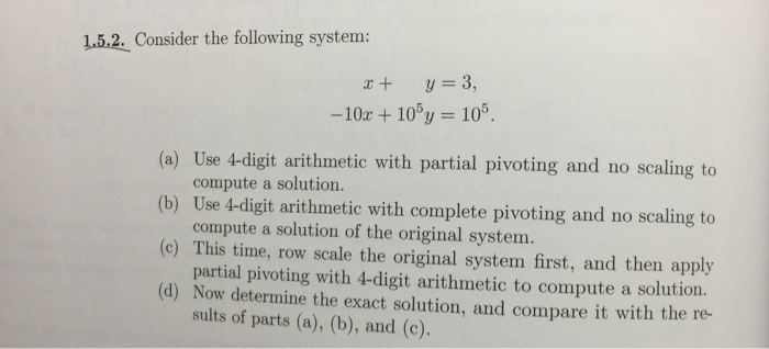 Solved Consider the following system: x + y = 3, -10x + | Chegg.com