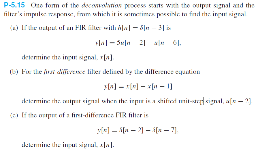 Solved One Form Of The Deconvolution Process Starts With The
