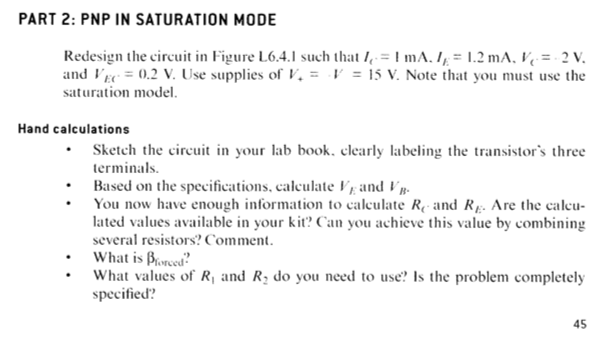 Solved PART 2: PNP IN SATURATION MODE Redesign the circuit | Chegg.com
