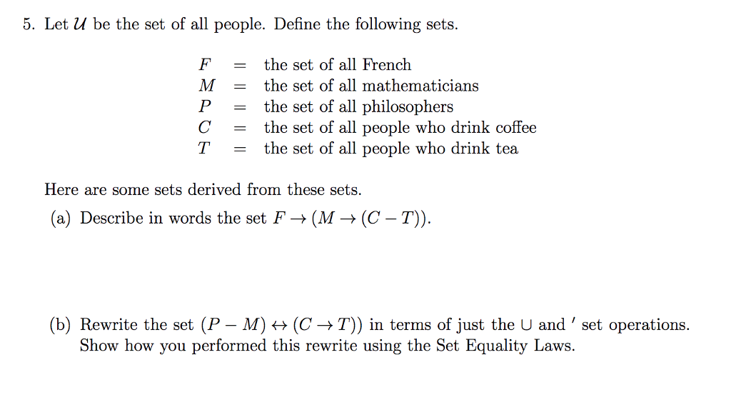 Solved 5. Let U be the set of all people. Define the | Chegg.com