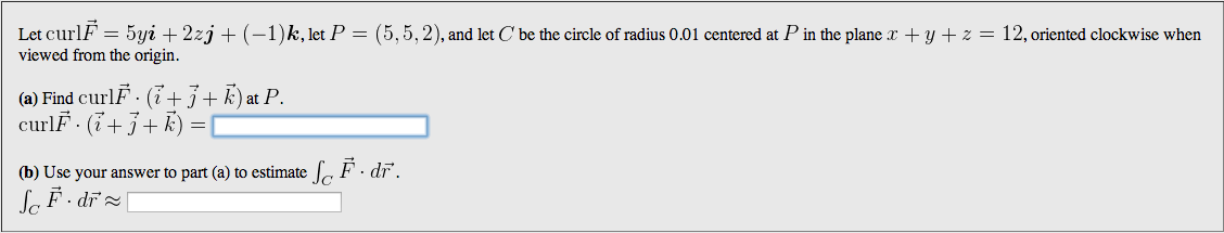 Solved Let curl F = 5yi + 2sj + (-1) k, let P = (5,5,2), and | Chegg.com