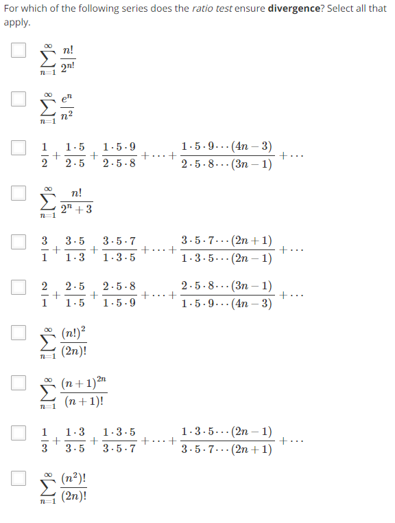 Solved For which of the following series does the ratio test | Chegg.com