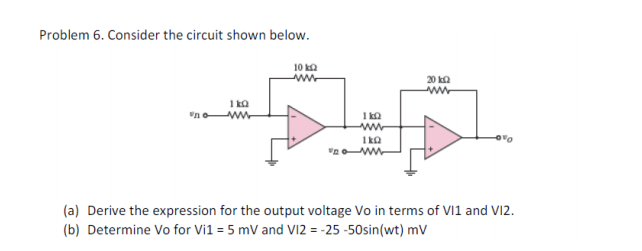 Solved Consider the circuit shown below. Derive the | Chegg.com