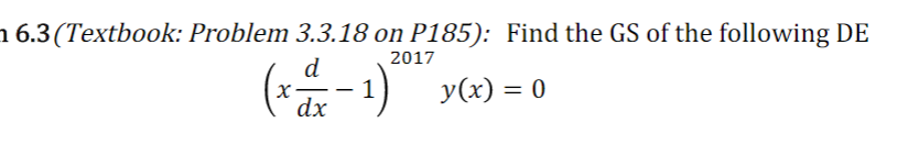 Solved 6.3(Textbook: Problem 3.3.18 on P185): Find the GS of | Chegg.com