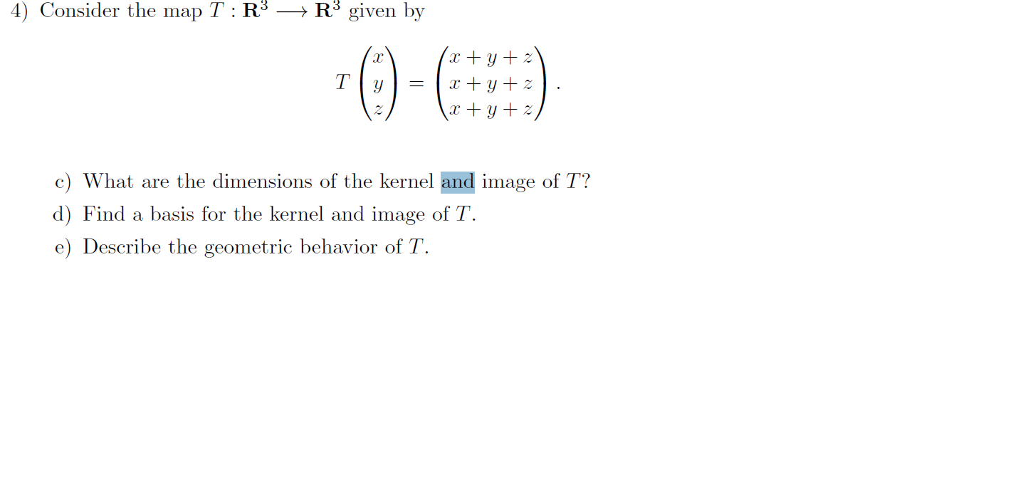 Solved Consider the map given by What are the dimensions | Chegg.com