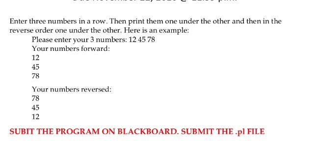 Solved Enter three numbers in a row. Then print them one | Chegg.com
