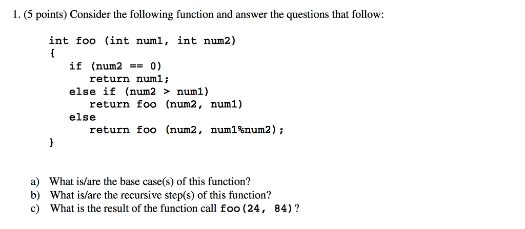 Solved Consider the following function and answer the | Chegg.com