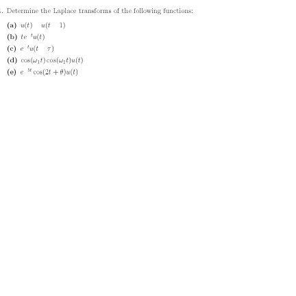 Solved Determine the Laplace transforms of the following | Chegg.com
