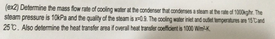 Solved Determine The Mass Flow Rate Of Cooling Water At The Chegg