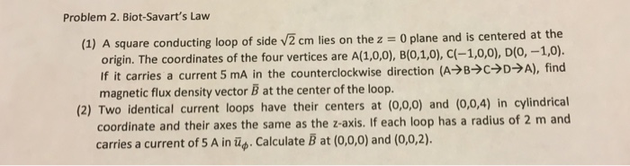 Solved A square conducting loop of side 2 cm lies on the z | Chegg.com