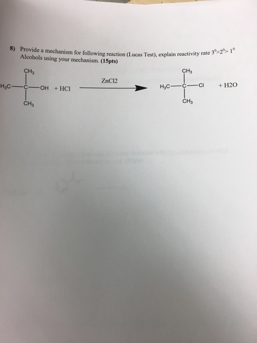 Solved Provide a mechanism for following reaction (Lucas | Chegg.com