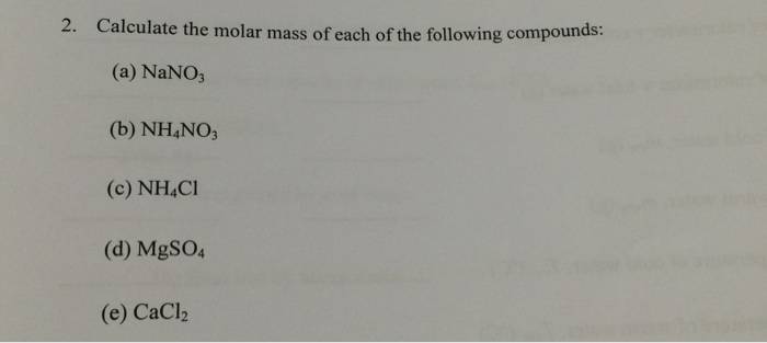 Solved Calculate the molar mass of each of the following | Chegg.com