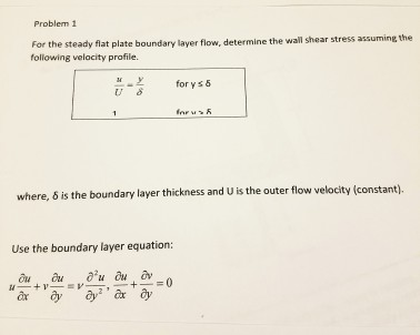 Solved For the steady flat plate boundary layer flow, | Chegg.com