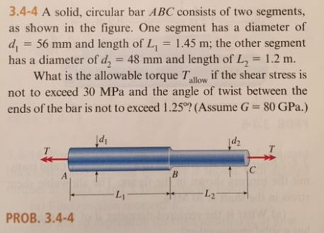 Solved 3.4-4 A solid, circular bar ABC consists of two | Chegg.com