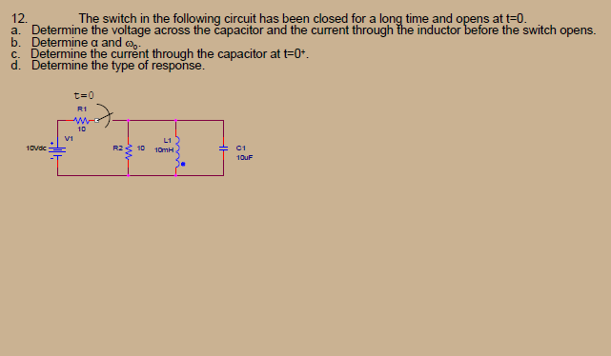 Solved The switch in the following circuit has been closed | Chegg.com