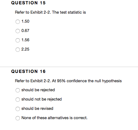 Solved Exhibit 2-2 We are interested in determining whether | Chegg.com