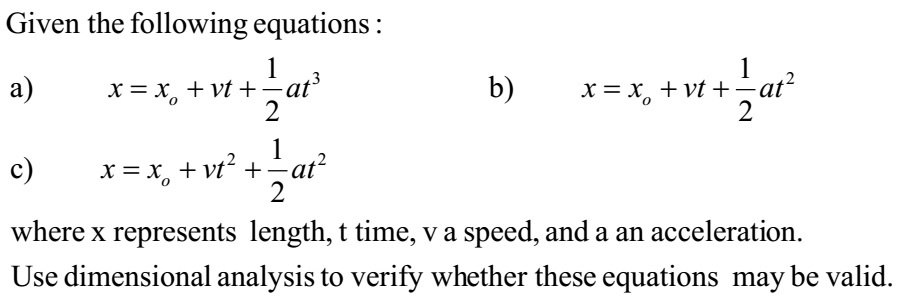 Solved Given the following equations: x = x_o + vt + 1/2 | Chegg.com