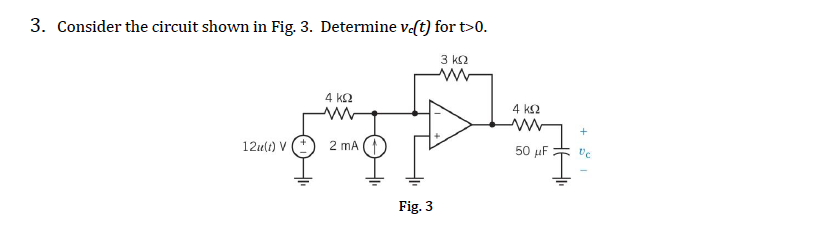 Solved Consider the circuit shown in Fig. 3. Determine | Chegg.com