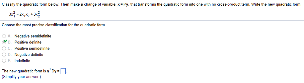 Solved Classify the quadratic form below. Then make a change | Chegg.com