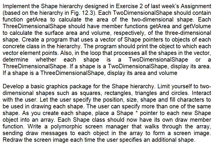 Solved This is a C++ assignment, based on a shapes | Chegg.com