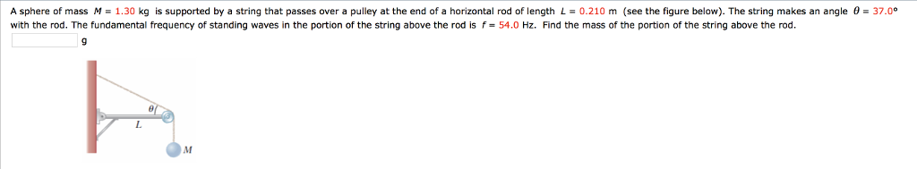 Solved sphere of mass M-1.30 kg is supported by a string | Chegg.com