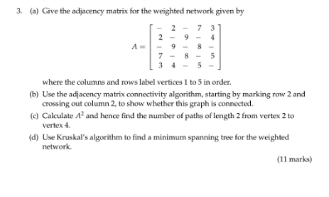 Solved 3. (a) Give the adjacency matrix for the weighted | Chegg.com