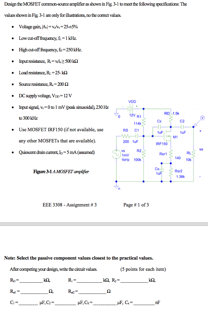 Solved Design the MOSFET common-source amplifier as shown in | Chegg.com