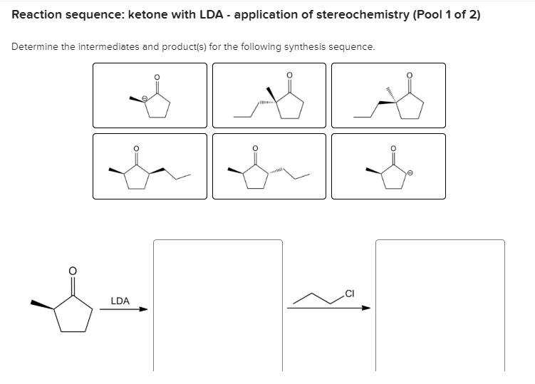 Solved Reaction sequence: ketone with LDA - application of | Chegg.com